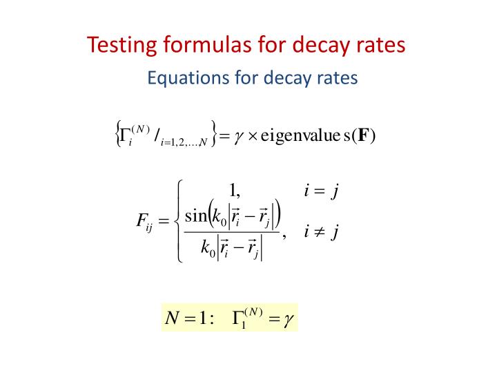 PPT - Testing formulas for decay rates PowerPoint Presentation, free ...