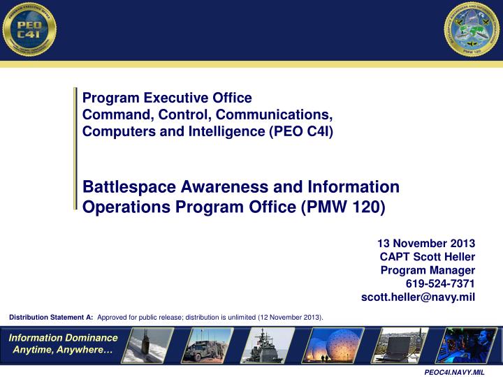 PPT - 13 November 2013 CAPT Scott Heller Program Manager 619-524-7371 ...