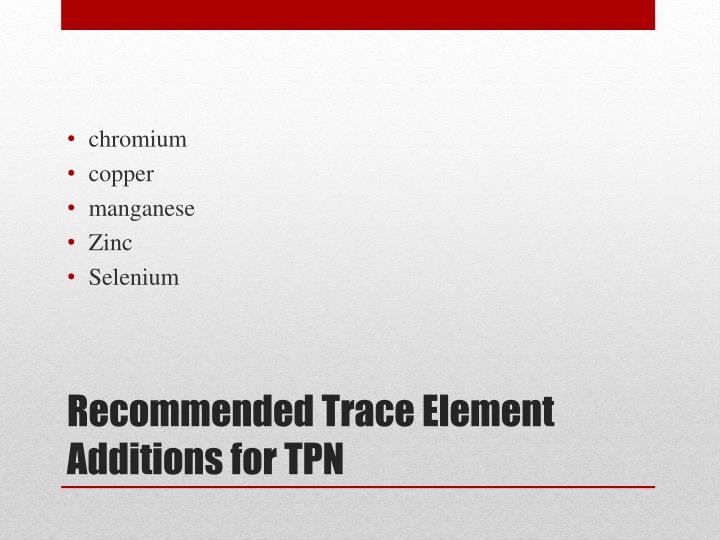 PPT - Total Parenteral Nutrition PowerPoint Presentation - ID:3356379