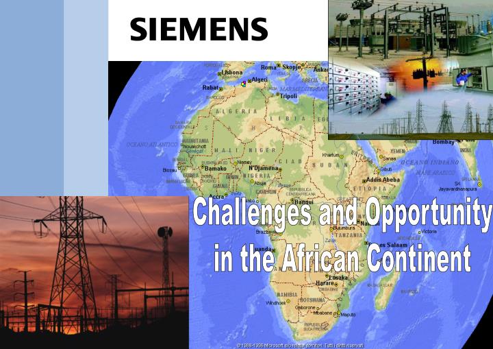 PPT - Challenges and Opportunity in the African Continent PowerPoint ...