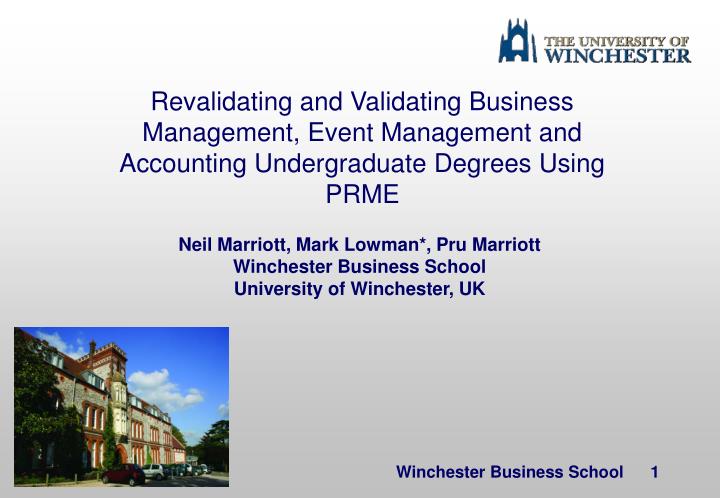 PPT - Neil Marriott, Mark Lowman*, Pru Marriott Winchester Business ...