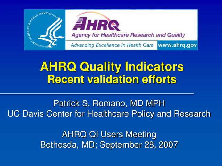 PPT - AHRQ Quality Indicators Recent validation efforts PowerPoint ...