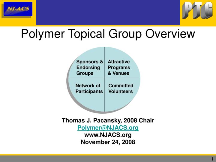 PPT - Polymer Topical Group Overview PowerPoint Presentation, free ...