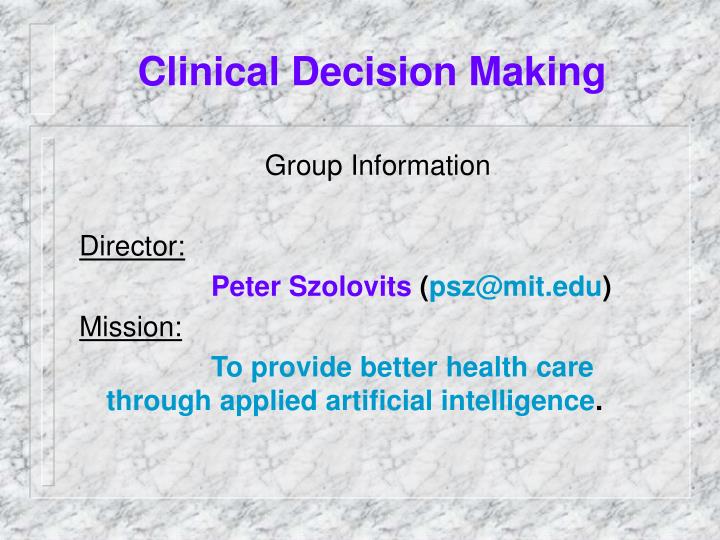 PPT - Clinical Decision Making PowerPoint Presentation, free download ...