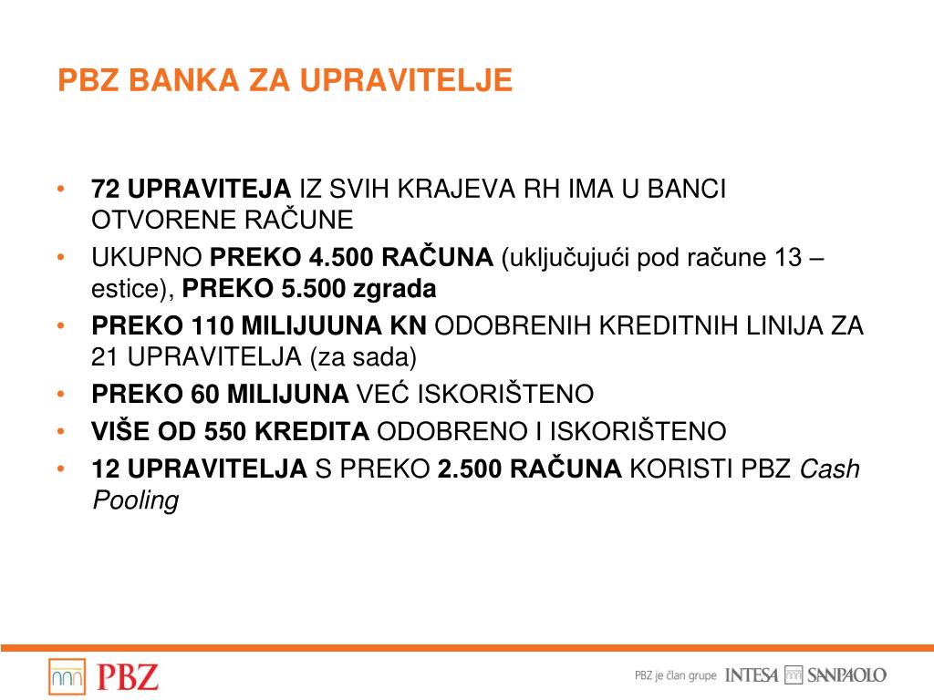 PPT - PBZ BANKA ZA UPRAVITELJE Platni promet PBZ Model kreditiranja ...