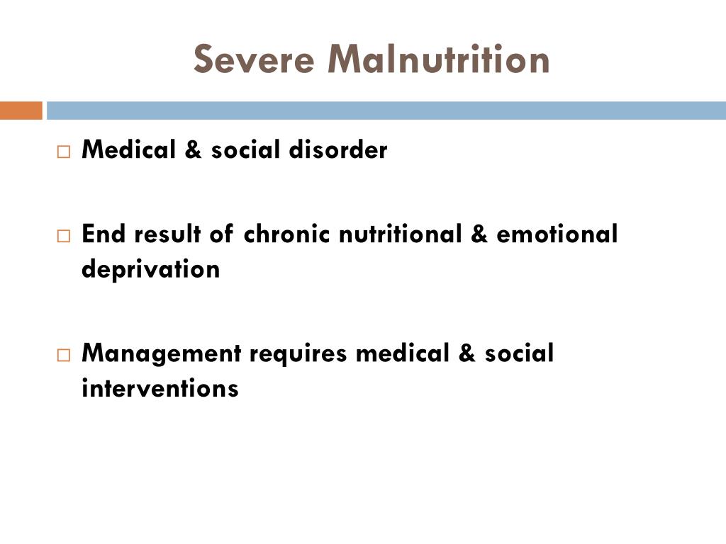PPT - Treatment & Management of severe acute (Protein-Energy ...