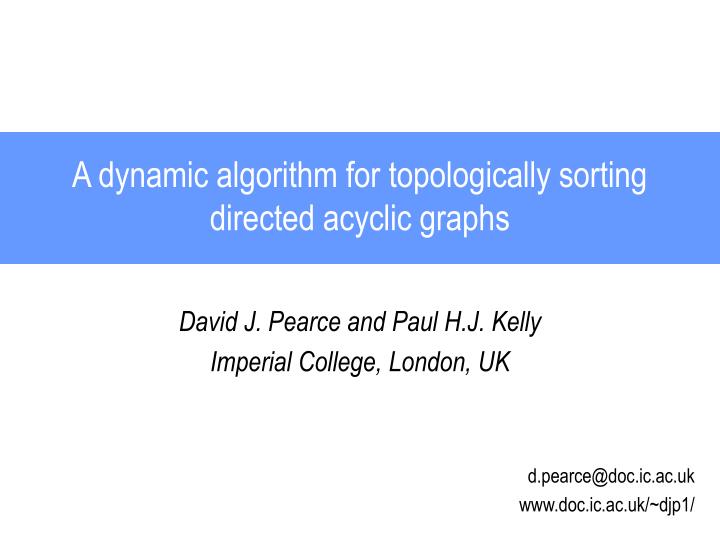PPT - A dynamic algorithm for topologically sorting directed acyclic graphs PowerPoint ...