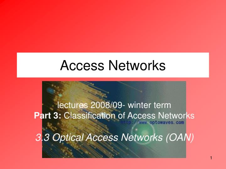 PPT - Access Networks PowerPoint Presentation, free download - ID:3359834