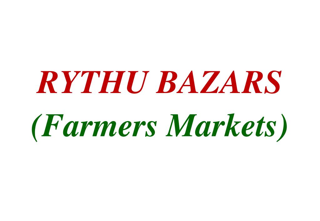 PPT - RYTHU BAZARS (Farmers Markets) PowerPoint Presentation, free ...