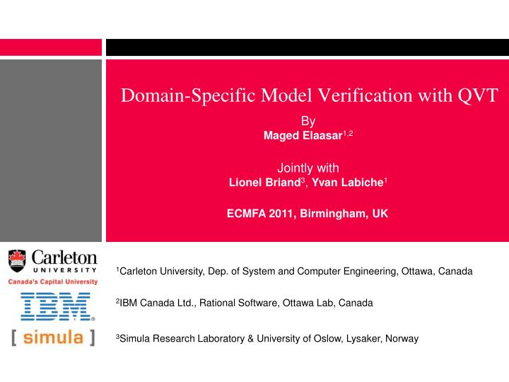 PPT - Domain-Specific Model Verification with QVT PowerPoint Presentation - ID:3360833