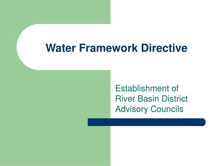 PPT - Water Framework Directive PowerPoint Presentation, free download - ID:3360858