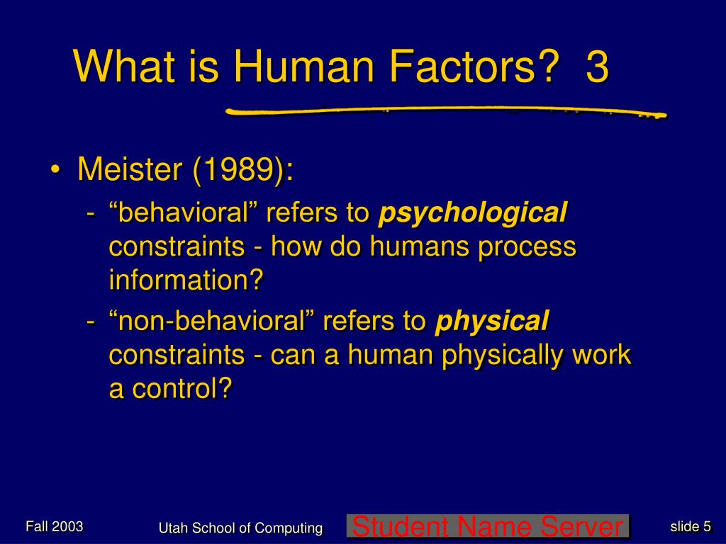 PPT - The “Human” Side of HCI: Human Factors Psychology and Assistive ...