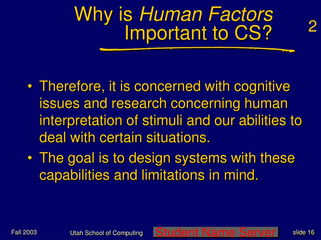 PPT - The “Human” Side of HCI: Human Factors Psychology and Assistive ...