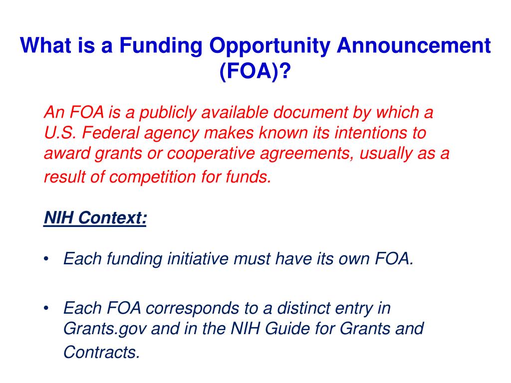 PPT - What is a Funding Opportunity Announcement (FOA)? PowerPoint ...