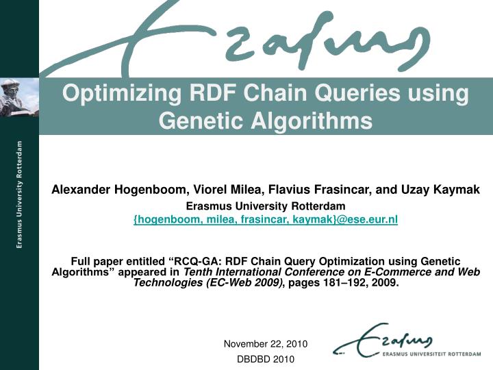 Ppt Optimizing Rdf Chain Queries Using Genetic Algorithms Powerpoint Presentation Id3361586