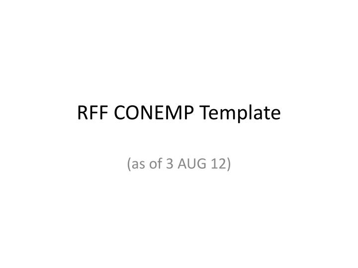 PPT - RFF CONEMP Template PowerPoint Presentation, free download - ID ...