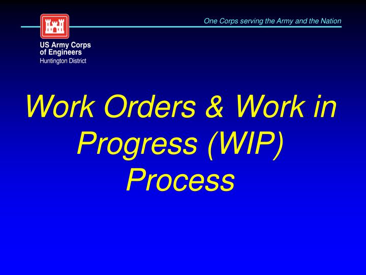 PPT - Work Orders & Work in Progress (WIP) Process PowerPoint ...