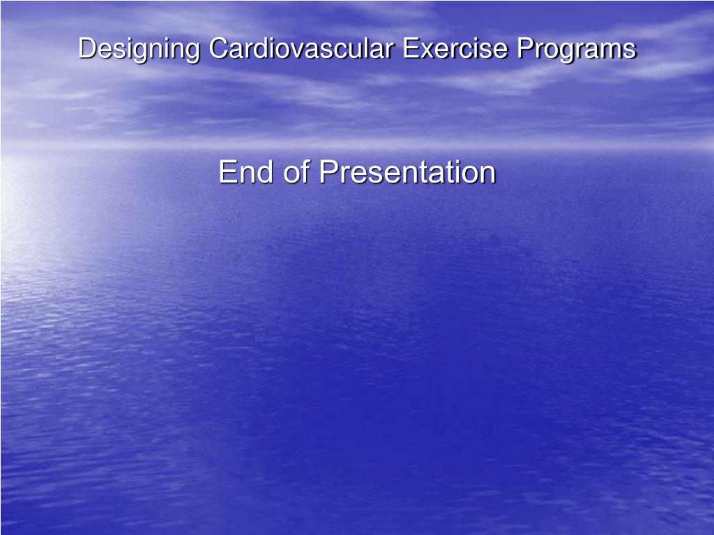 PPT - Chapter 05 Designing Cardiovascular Exercise Programs PowerPoint ...