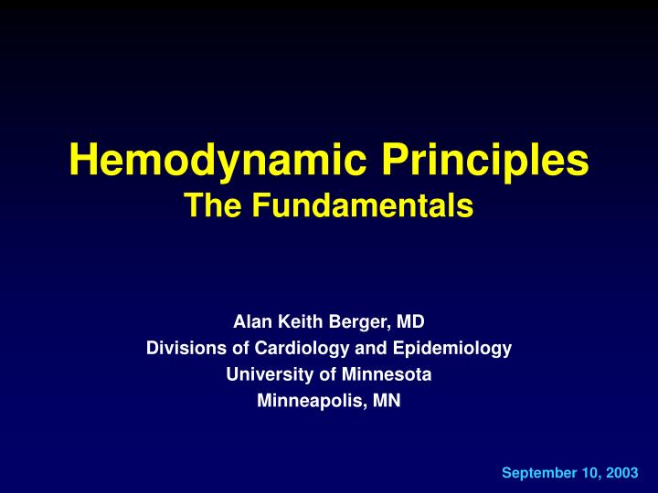 PPT - Hemodynamic Principles The Fundamentals PowerPoint Presentation ...