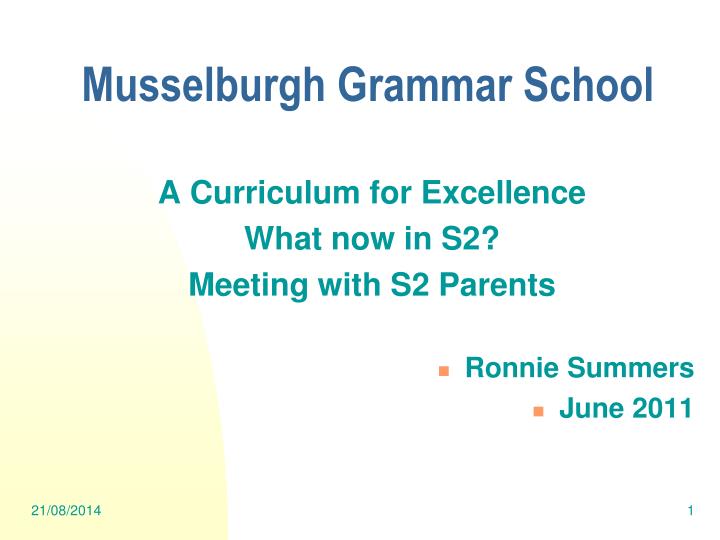 PPT - Musselburgh Grammar School PowerPoint Presentation, free download ...