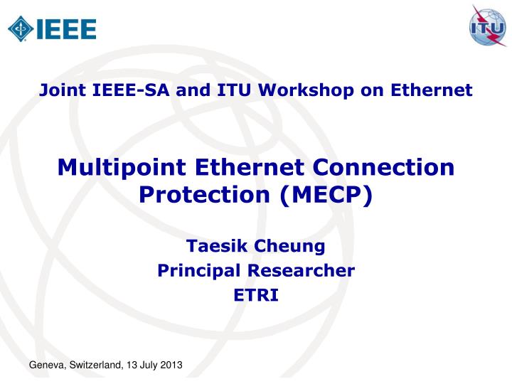 PPT - Multipoint Ethernet Connection Protection (MECP) PowerPoint ...