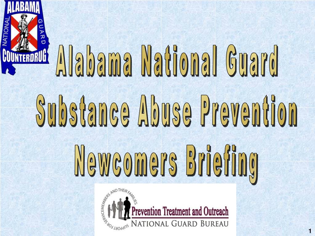 PPT - Alabama National Guard Substance Abuse Prevention Newcomers ...