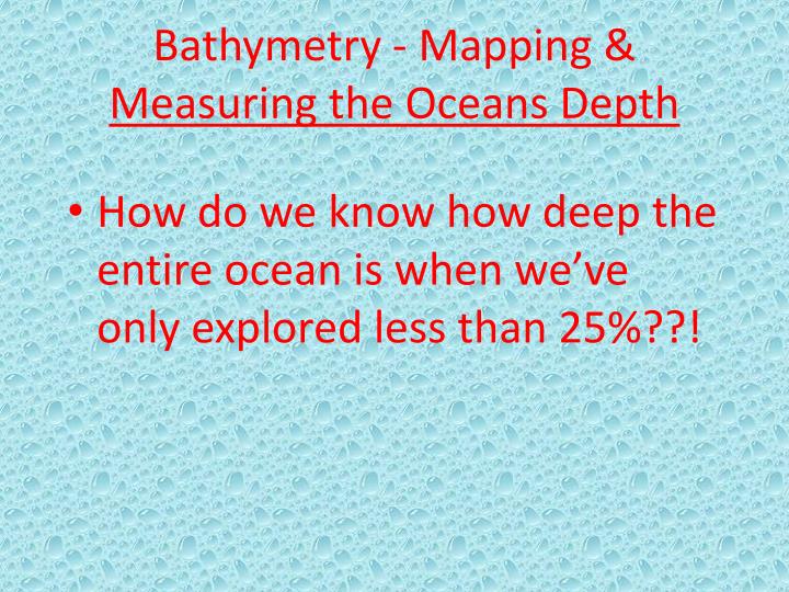 PPT - What is Oceanography? PowerPoint Presentation - ID:3364731