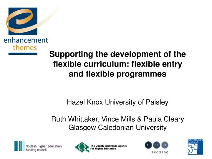 PPT - Supporting the development of the flexible curriculum: flexible ...