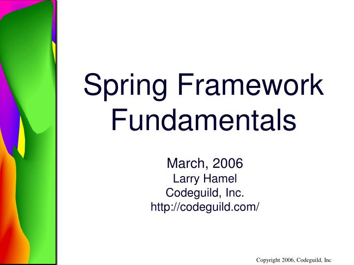 PPT - Spring Framework Fundamentals PowerPoint Presentation, free ...