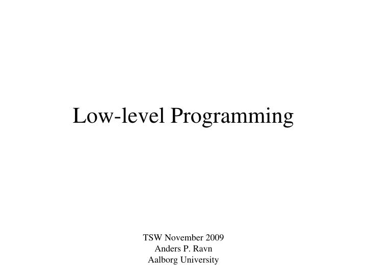 PPT - Low-level Programming PowerPoint Presentation, free download - ID ...