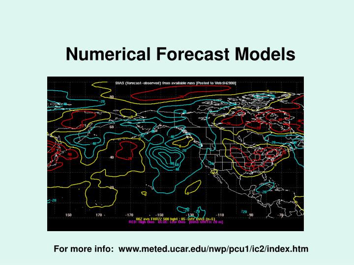 PPT - Numerical Forecast Models PowerPoint Presentation, free download ...