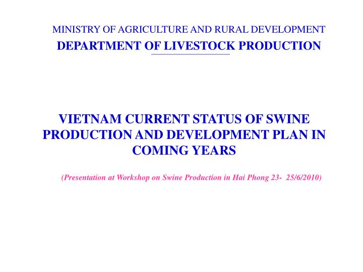 PPT - MINISTRY OF AGRICULTURE AND RURAL DEVELOPMENT PowerPoint ...