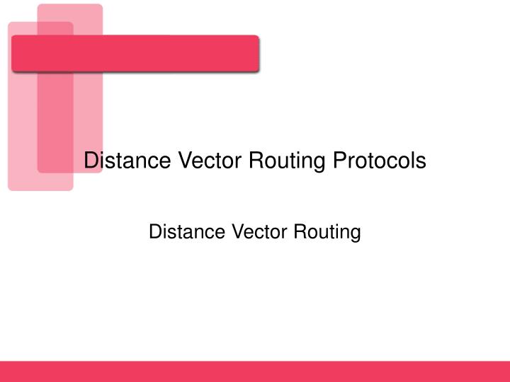 Ppt Distance Vector Routing Protocols Powerpoint Presentation Free Download Id 3365493