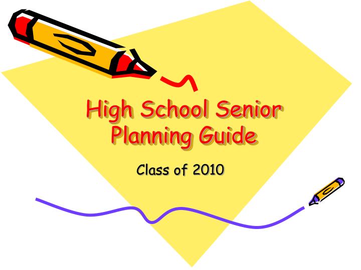 PPT - High School Senior Planning Guide PowerPoint Presentation, free ...