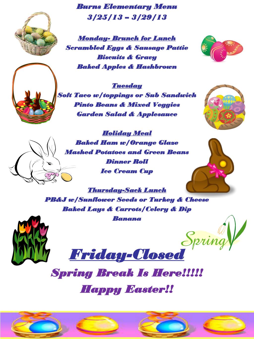 PPT - Burns Elementary Menu 3/25/13 – 3/29/13 Monday- Brunch for Lunch ...