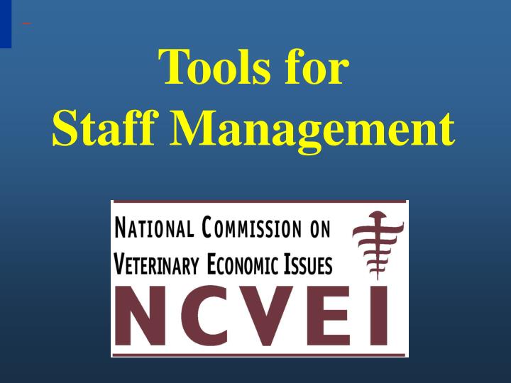 PPT - Tools for Staff Management PowerPoint Presentation, free download ...