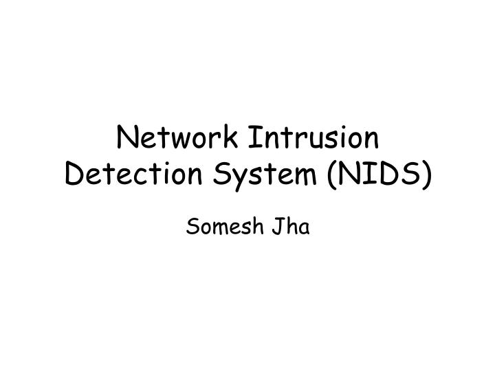 PPT - Network Intrusion Detection System (NIDS) PowerPoint Presentation ... PPT - Network Intrusion Detection System (NIDS) PowerPoint Presentation ...
