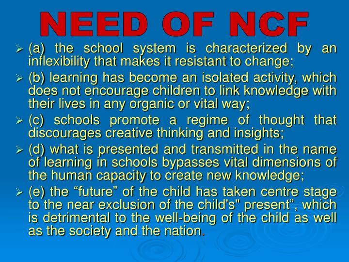 PPT - National Curriculum Framework (NCF) - 2005 PowerPoint ...