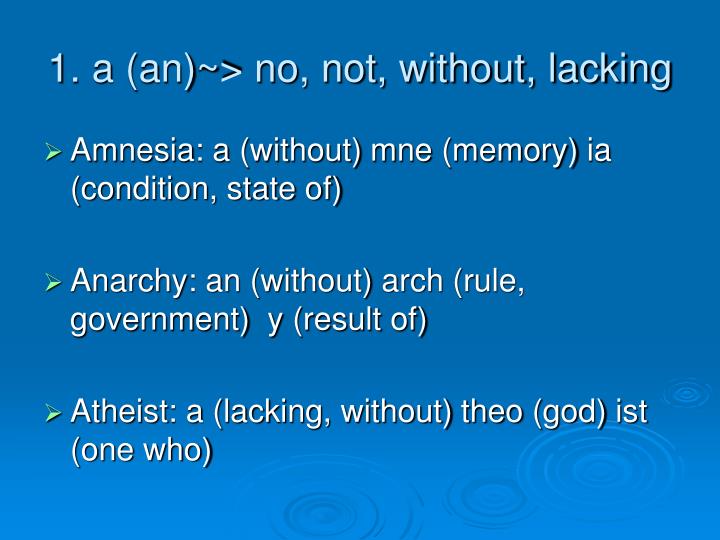 PPT - 1. a (an)~> no, not, without, lacking PowerPoint Presentation ...