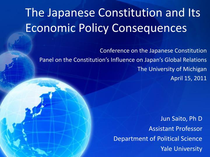 PPT - The Japanese Constitution and Its Economic Policy Consequences ...