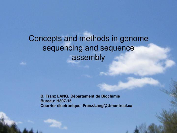 PPT - Concepts and methods in genome sequencing and sequence assembly ...