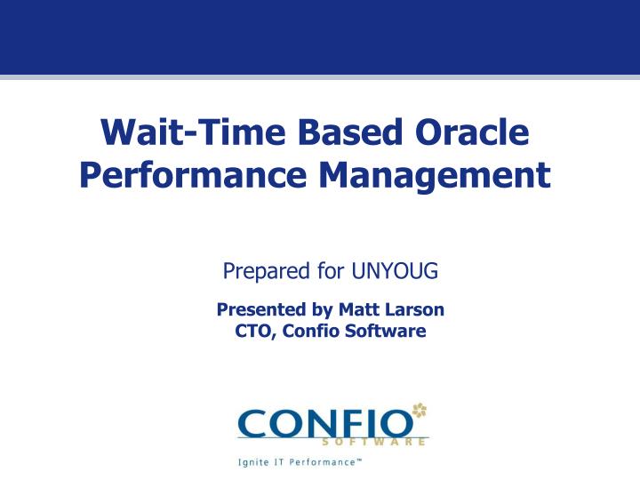 Ppt Wait Time Based Oracle Performance Management Powerpoint 1902