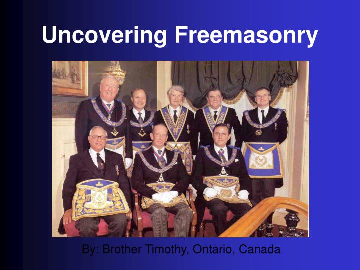 PPT - Uncovering Freemasonry PowerPoint Presentation, free download ...