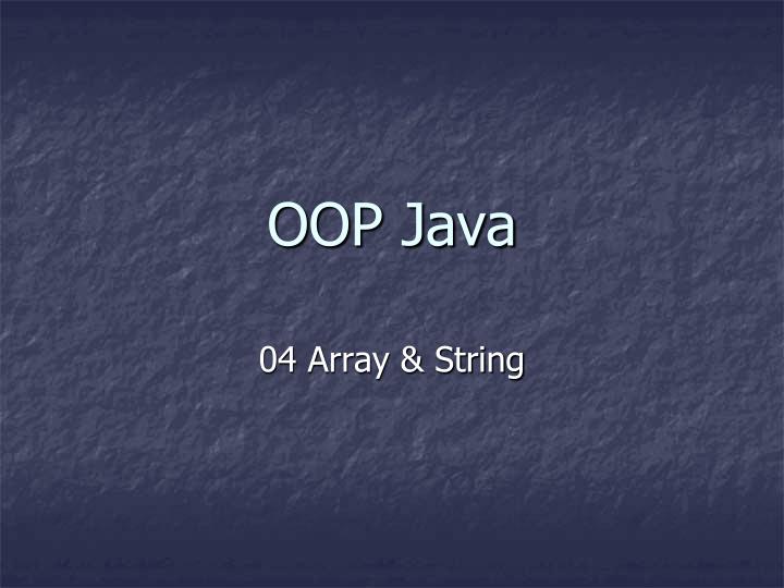 Ppt Oop Java Powerpoint Presentation Free Download Id 3368846