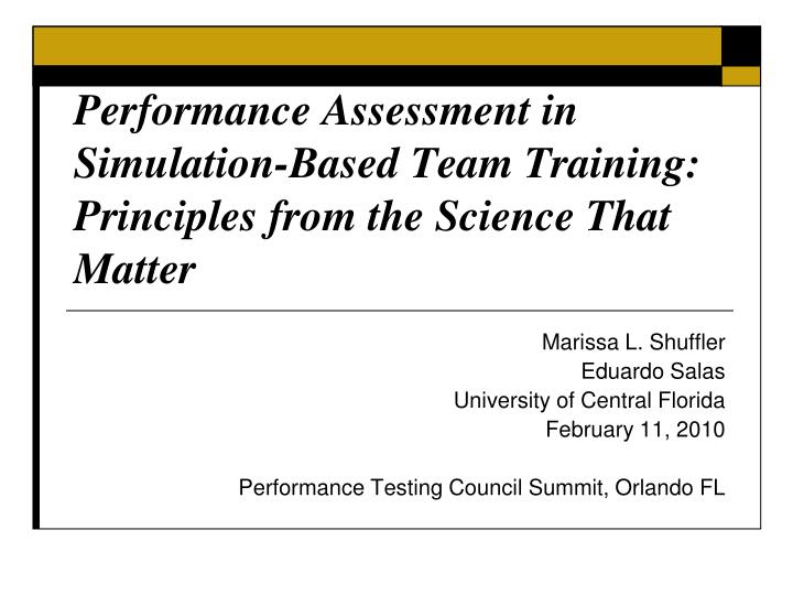 PPT - Performance Assessment in Simulation-Based Team Training ...