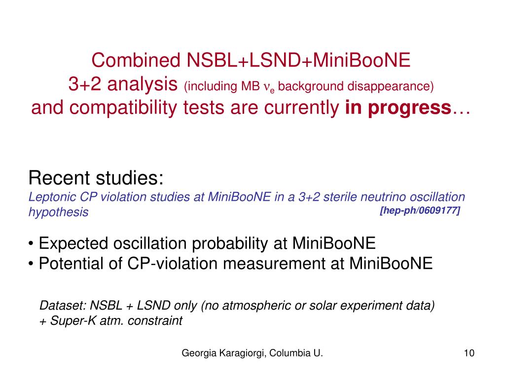 PPT - 3+2 Neutrino Phenomenology and Studies at MiniBooNE PowerPoint ...