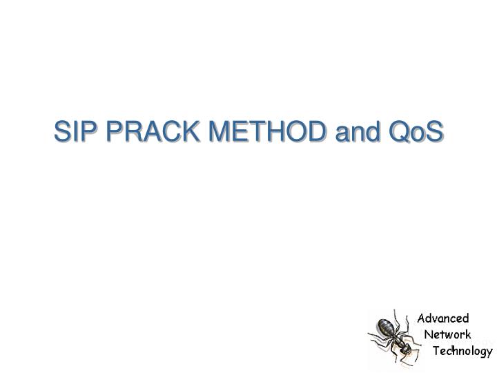 PPT - SIP PRACK METHOD and QoS PowerPoint Presentation, free download - ID:3370936