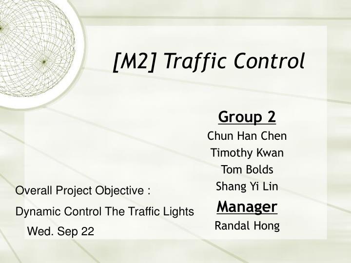 PPT - [M2] Traffic Control PowerPoint Presentation, free download - ID ...