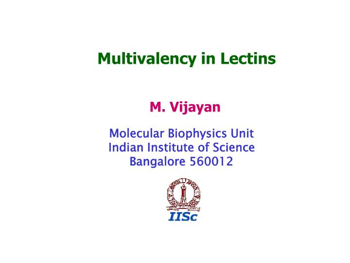 PPT - Multivalency in Lectins PowerPoint Presentation, free download ...