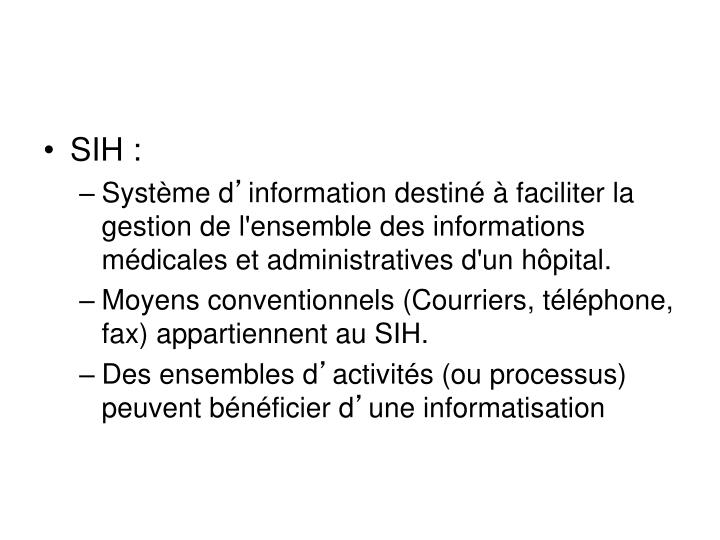 PPT - SIH Système d ’ information Hospitalier PowerPoint Presentation ...